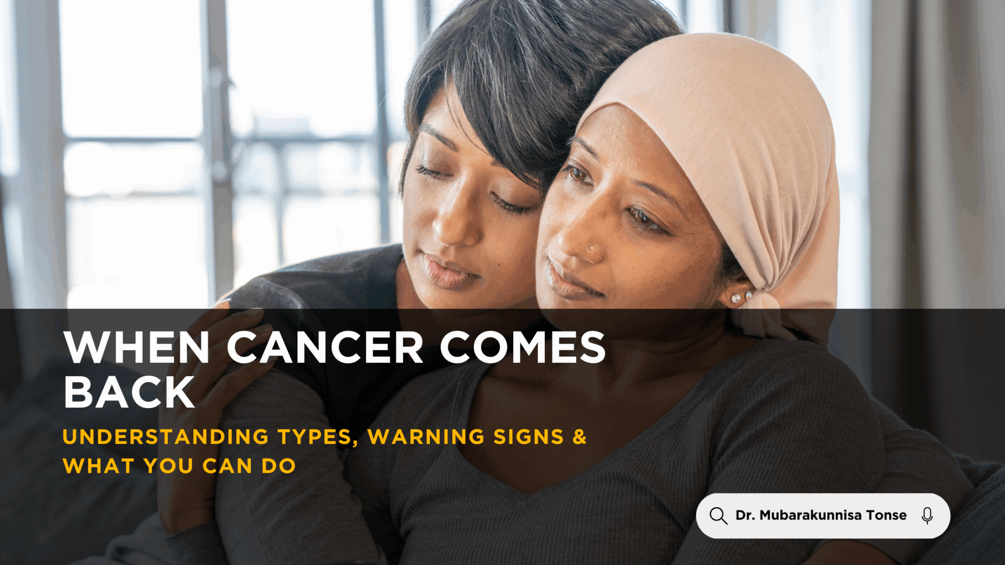 When Cancer Comes Back: Understanding Types, Warning Signs & What You ...